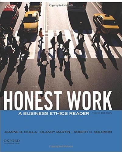 Honest Work: A Business Ethics Reader